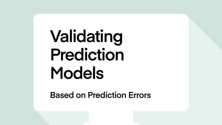 Validating Prediction Models Based On Prediction Errors