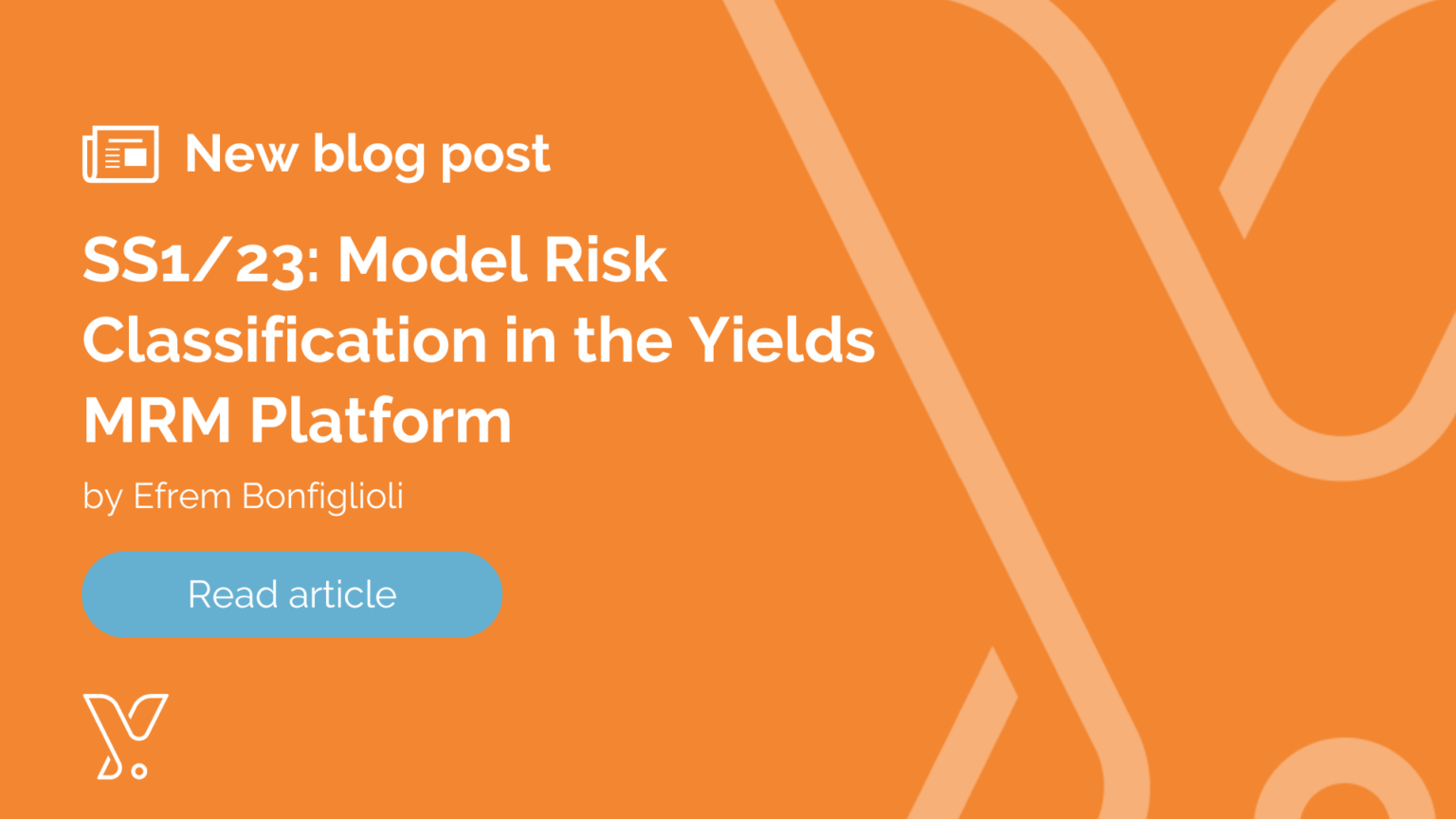Model Risk Classification In The Yields MRM Platform - Yields.io