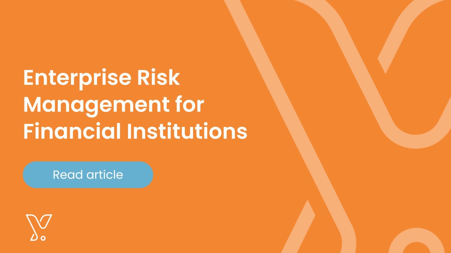 Enterprise Risk Management for Financial Institutions - Yields.io