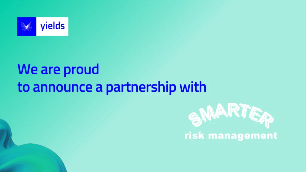 Yields Partners With Smarter Risk Management